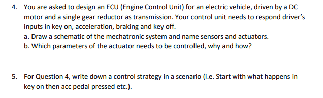 Solved 4. You are asked to design an ECU (Engine Control | Chegg.com