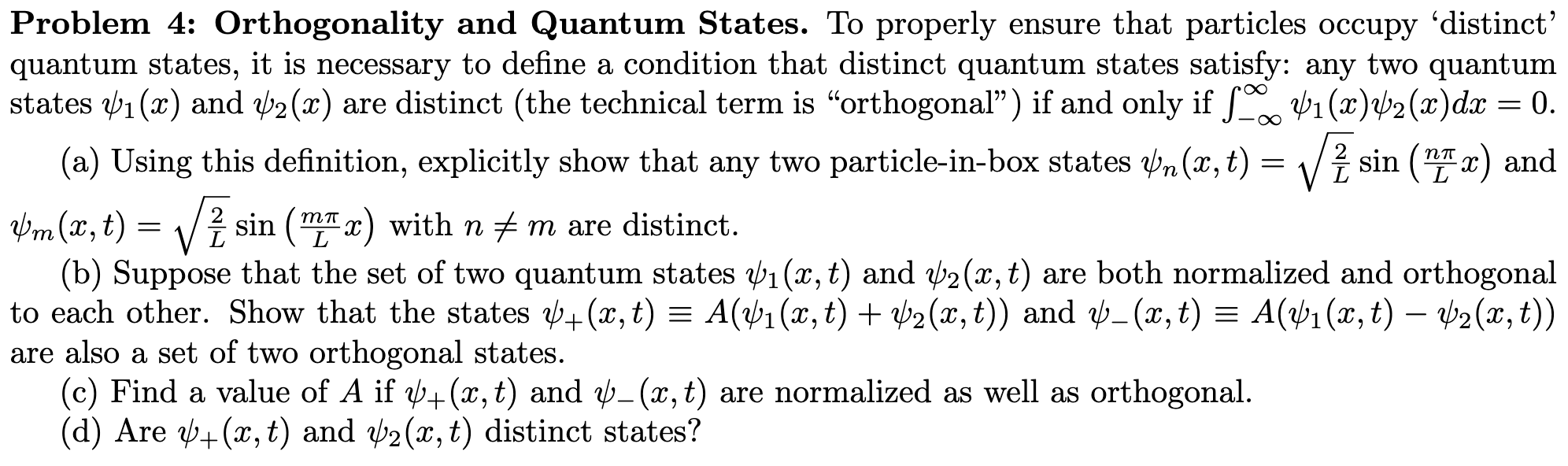 Solved Problem 4: Orthogonality and Quantum States. To | Chegg.com