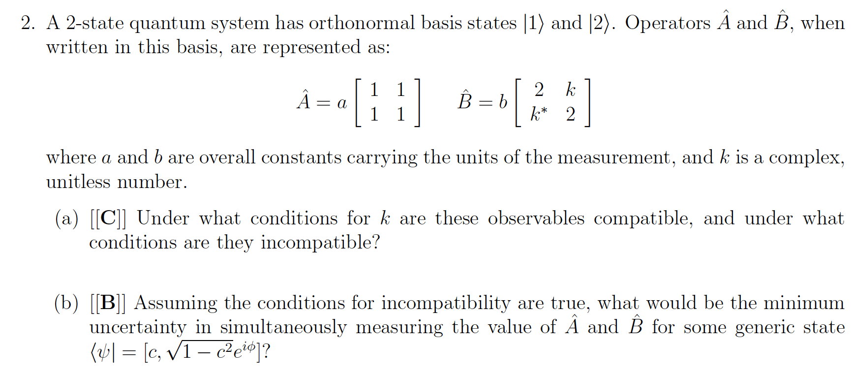 Solved 2. A 2-state quantum system has orthonormal basis | Chegg.com