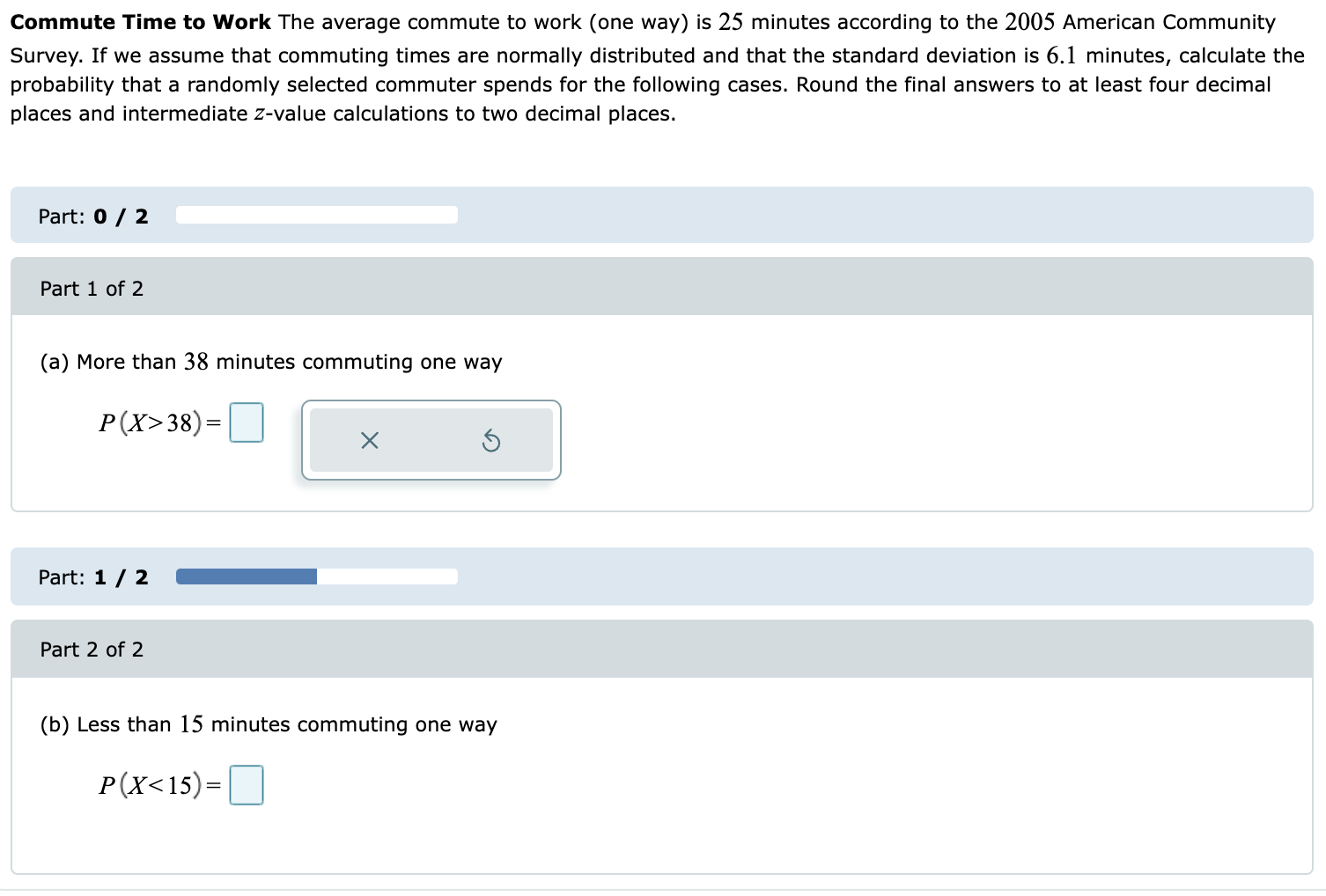 Solved Commute Time to Work The average commute to work (one | Chegg.com