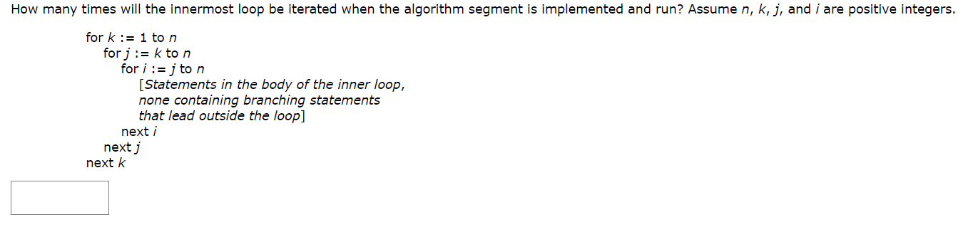 Solved How many times will the innermost loop be iterated | Chegg.com