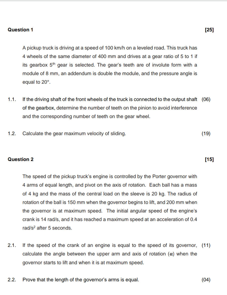 Solved Question 1 [25] A pickup truck is driving at a speed | Chegg.com
