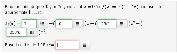 Solved Find the third degree Taylor Polynomial at ∞ = 0 for | Chegg.com