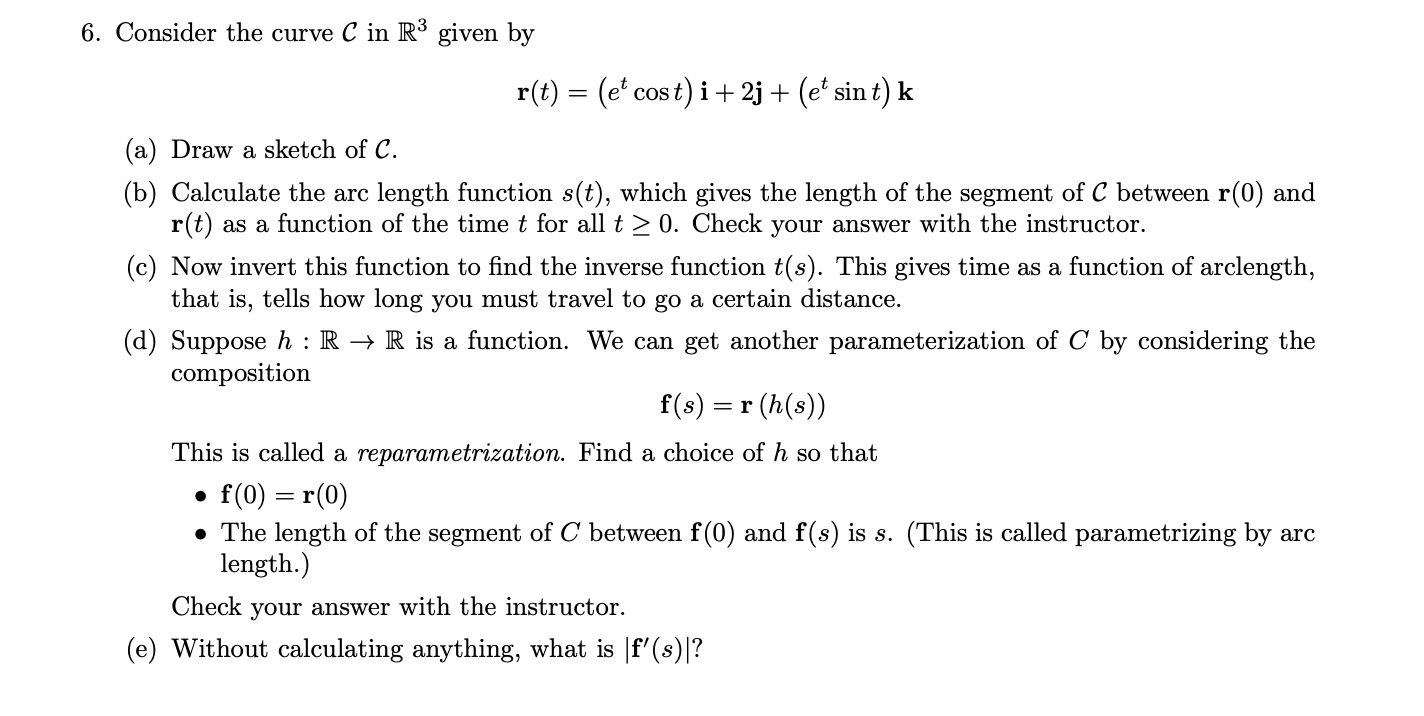 Solved 6. Consider the curve C in R3 given by | Chegg.com