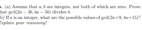 Solved . (a) Assume that a, b are integers, not both of | Chegg.com