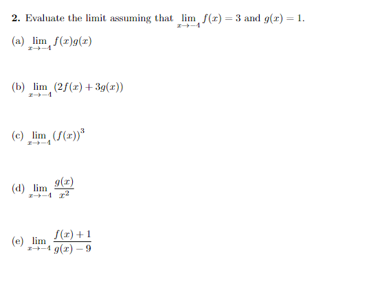 Solved 2. Evaluate the limit assuming that limx→−4f(x)=3 and | Chegg.com