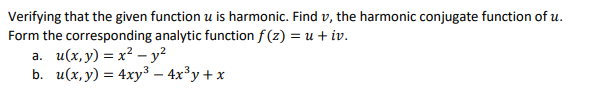 Solved Verifying that the given function u is harmonic. Find | Chegg.com