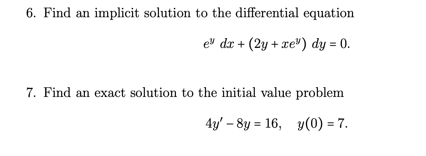 Solved 6. Find an implicit solution to the differential | Chegg.com