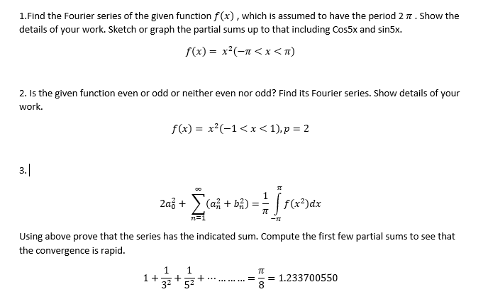 Solved 1 Find The Fourier Series Of The Given Function F X