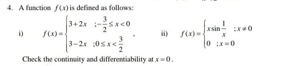Solved 4. A function f(x) is defined as follows: 3+2x :-² | Chegg.com