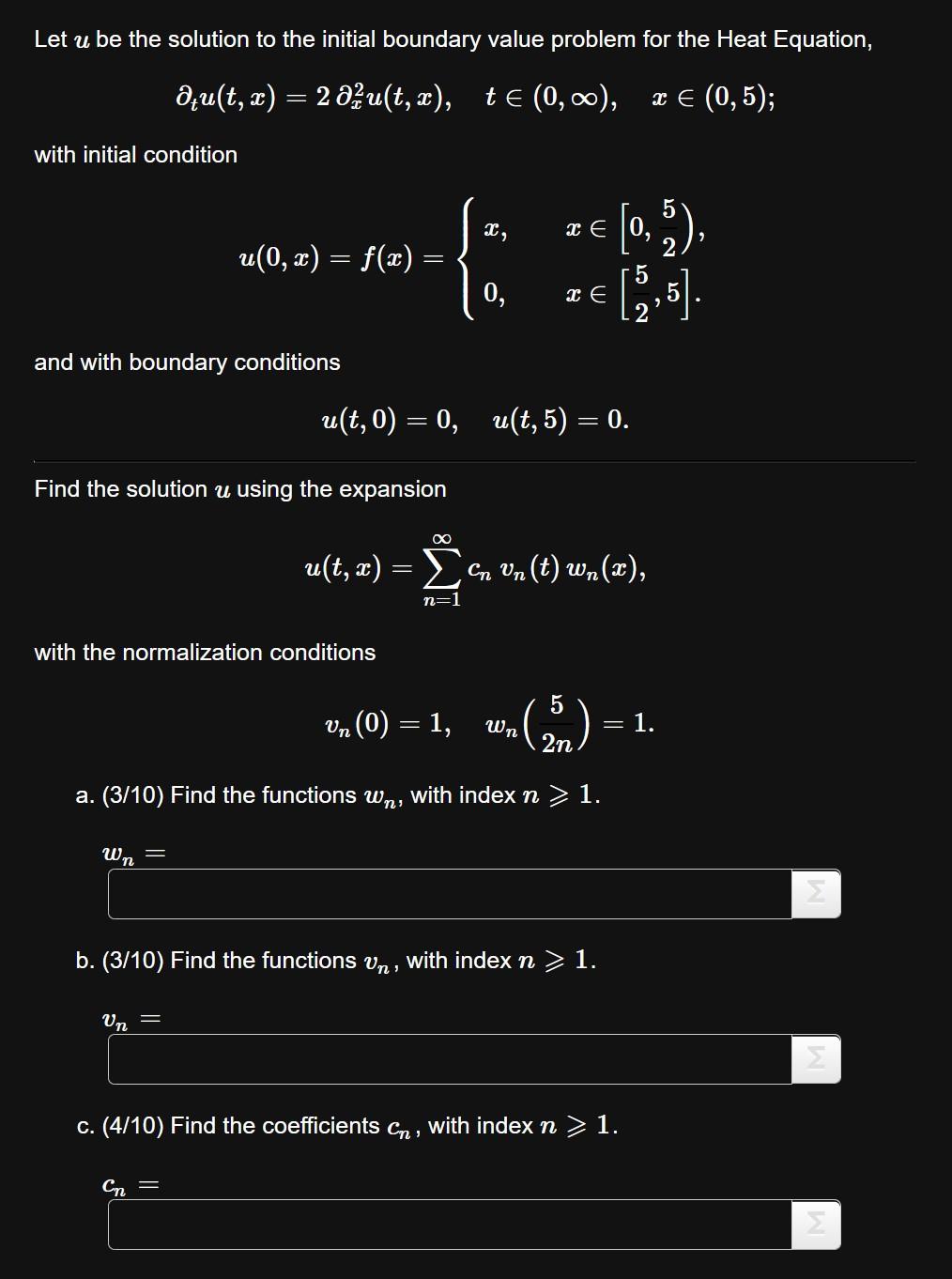 Solved Let u be the solution to the initial boundary value | Chegg.com