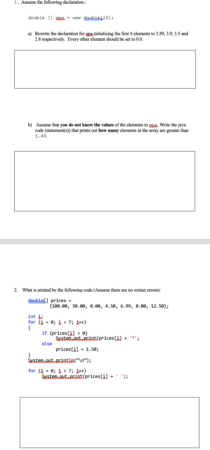 Solved 1. Assume the following declaration: double [] spa = | Chegg.com
