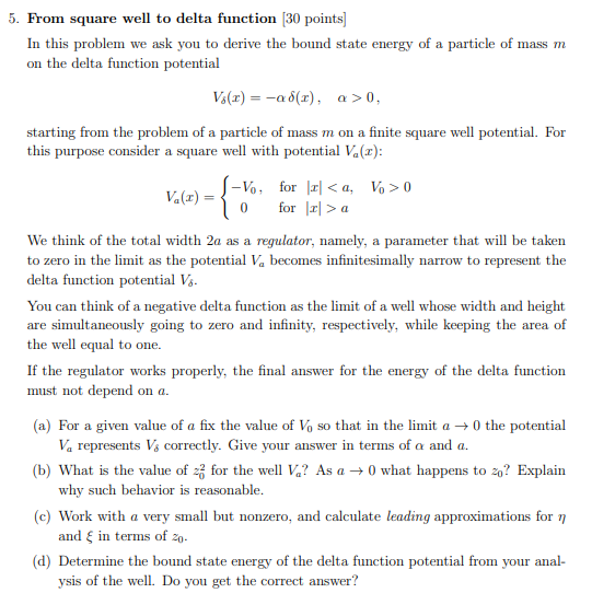 Solved ={* 5. From square well to delta function (30 points) | Chegg.com