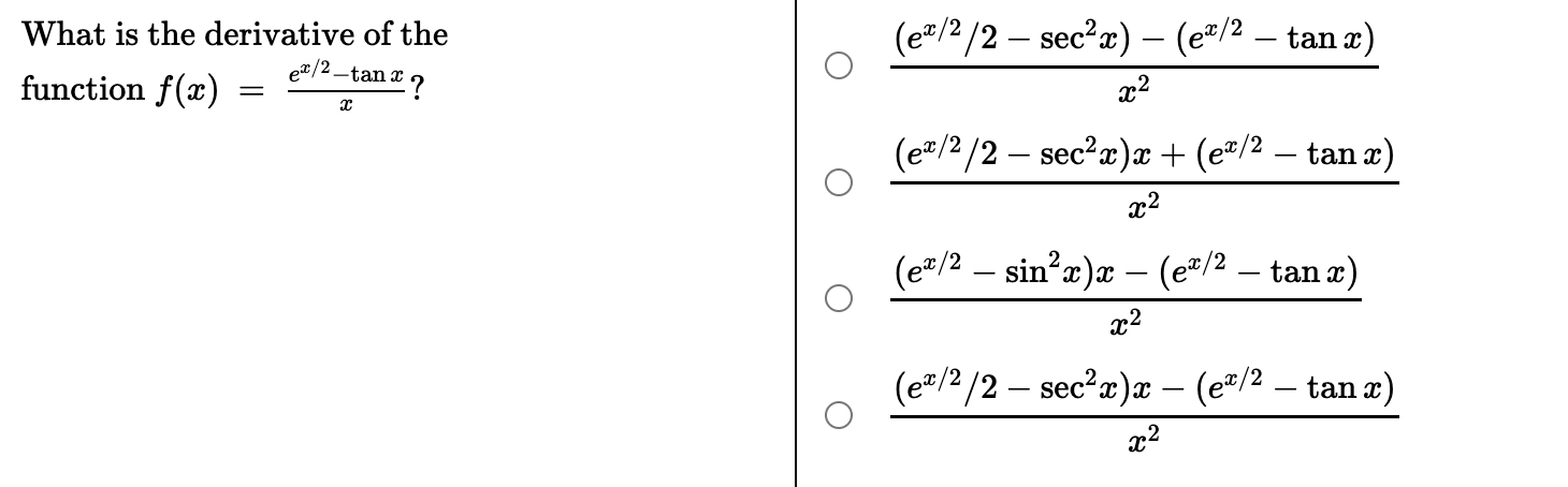 Solved the derivative of the f(x)=xex/2−tanx? | Chegg.com