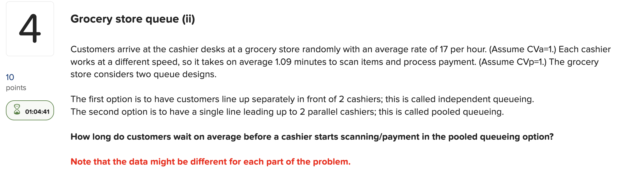 Solved Grocery store queue (ii) Customers arrive at the | Chegg.com
