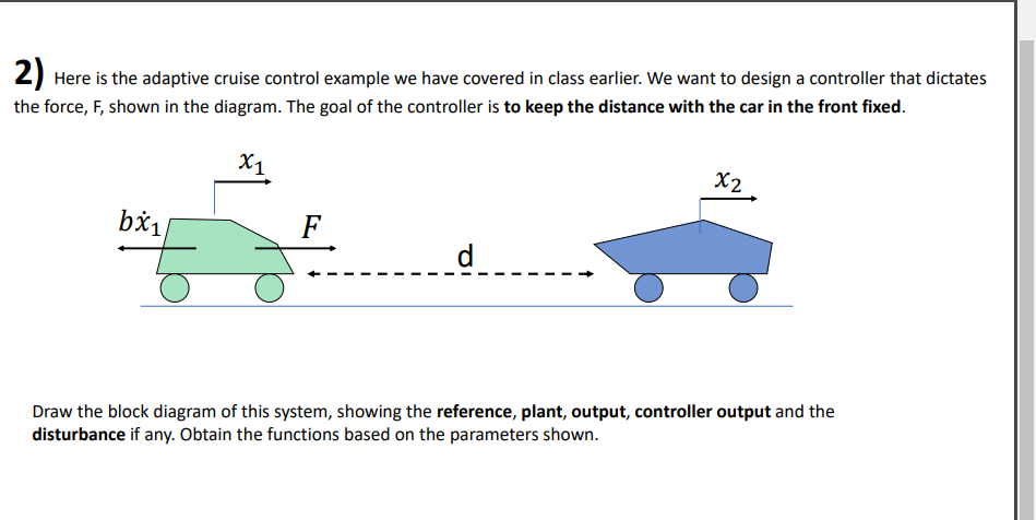 2) Here is the adaptive cruise control example we | Chegg.com