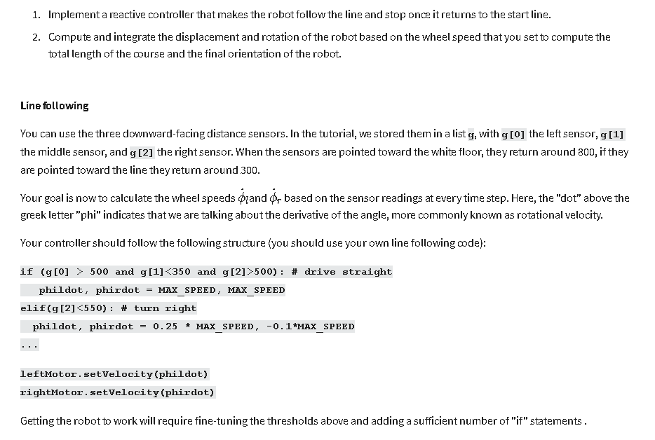 Solved 1. Implement a reactive controller that makes the | Chegg.com