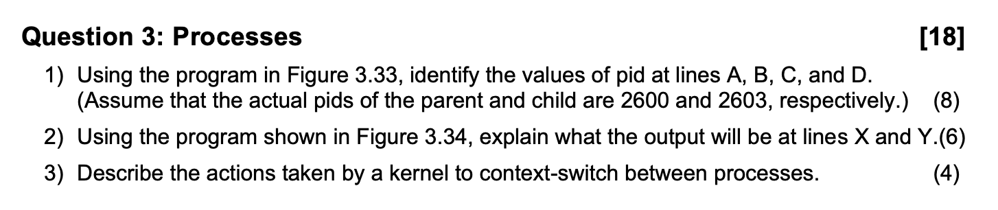 Solved 20 Chapter 3 Processes Figure 3.33 What are the pid | Chegg.com