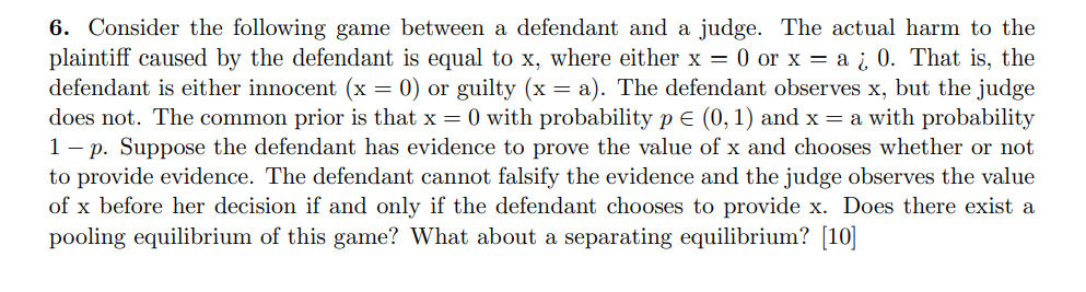 Solved 6. ﻿Consider the following game between a defendant | Chegg.com