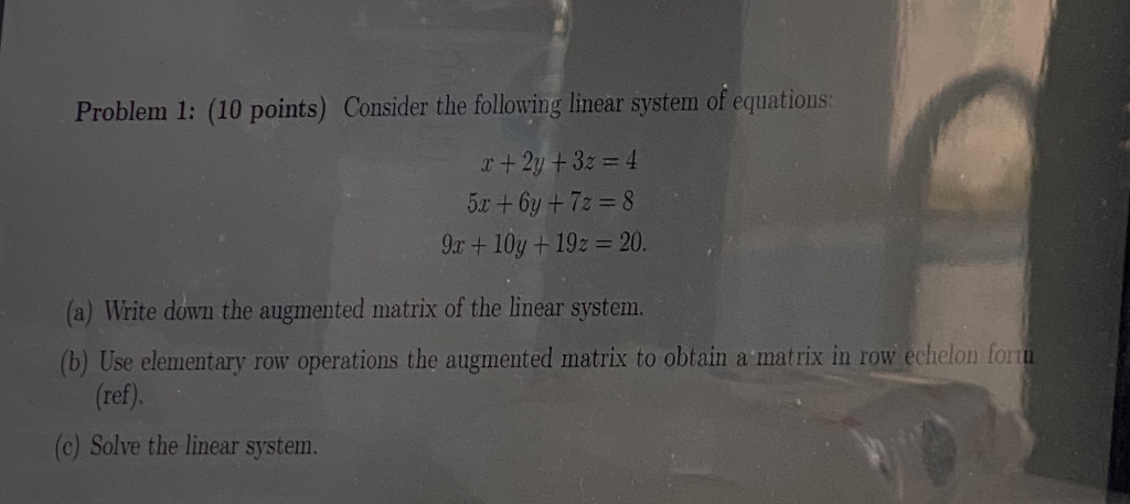 Solved Problem 1: (10 points) Consider the following linear | Chegg.com