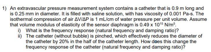 1) An extravascular pressure measurement system | Chegg.com
