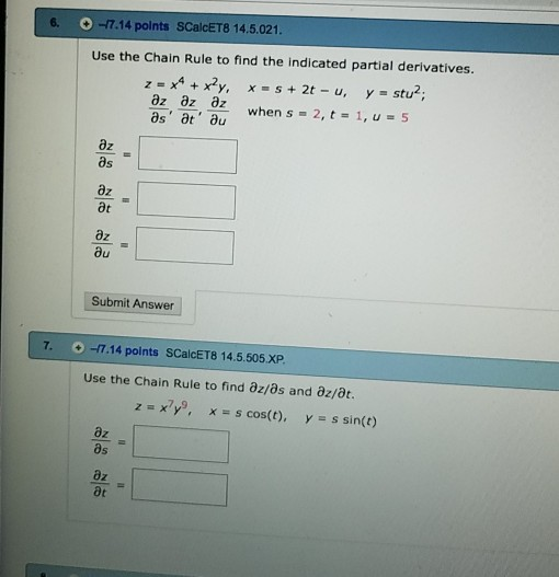 Solved 6. -7.14 polnts SCalcET8 14.5.021. Use the Chain Rule | Chegg.com