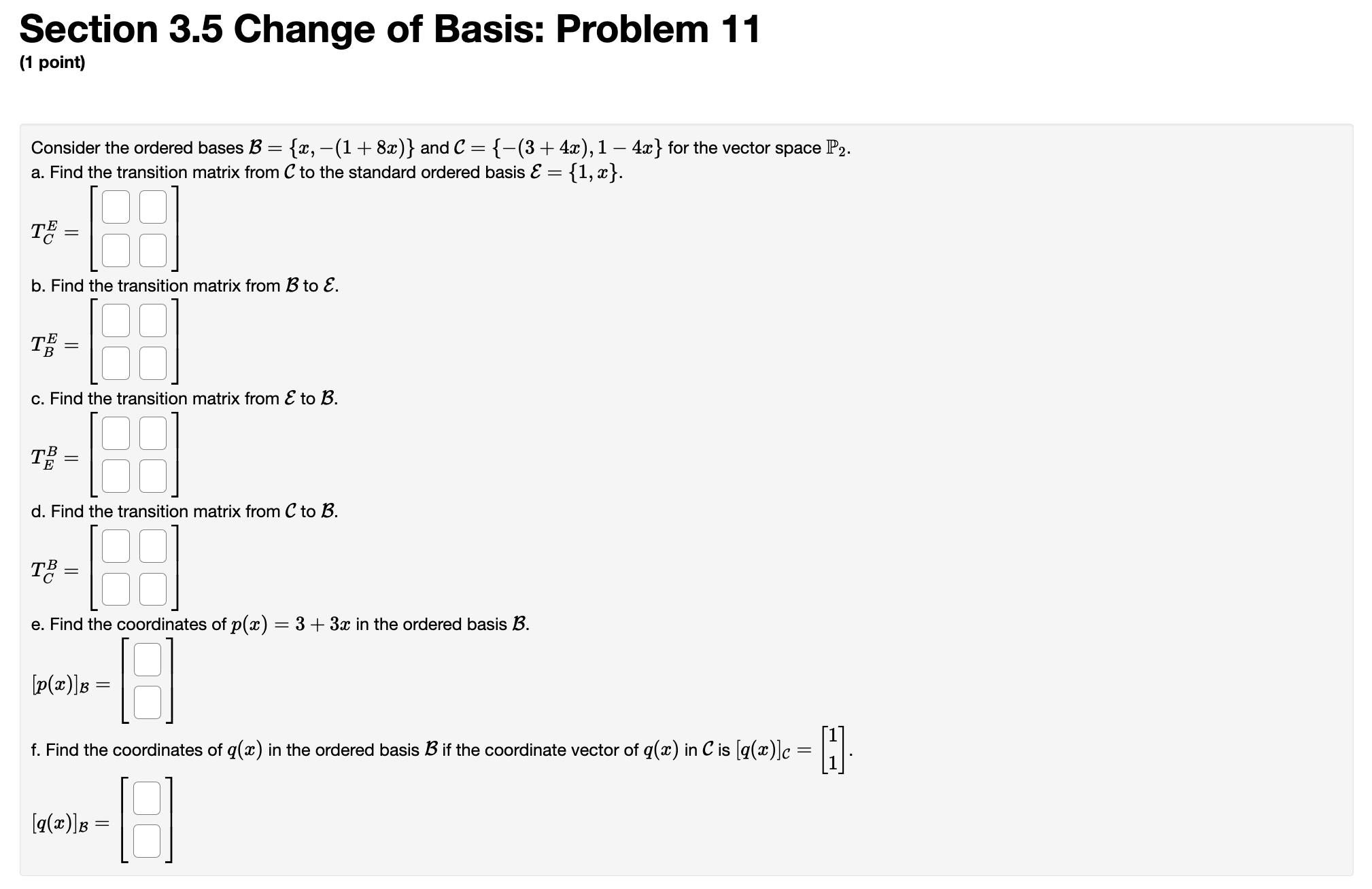 Solved Section 3.5 Change of Basis: Problem 11 (1 point) | Chegg.com