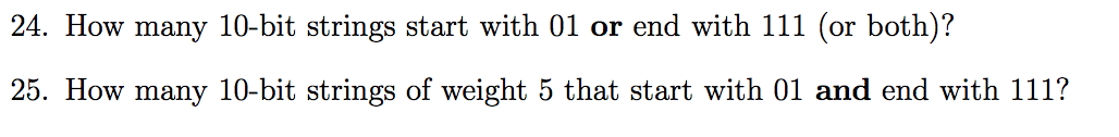 Solved 24. How many 10-bit strings start with 01 or end with | Chegg.com