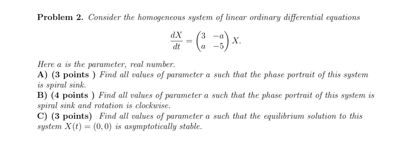 Solved Problem 2. Consider the homogeneous system of linear | Chegg.com