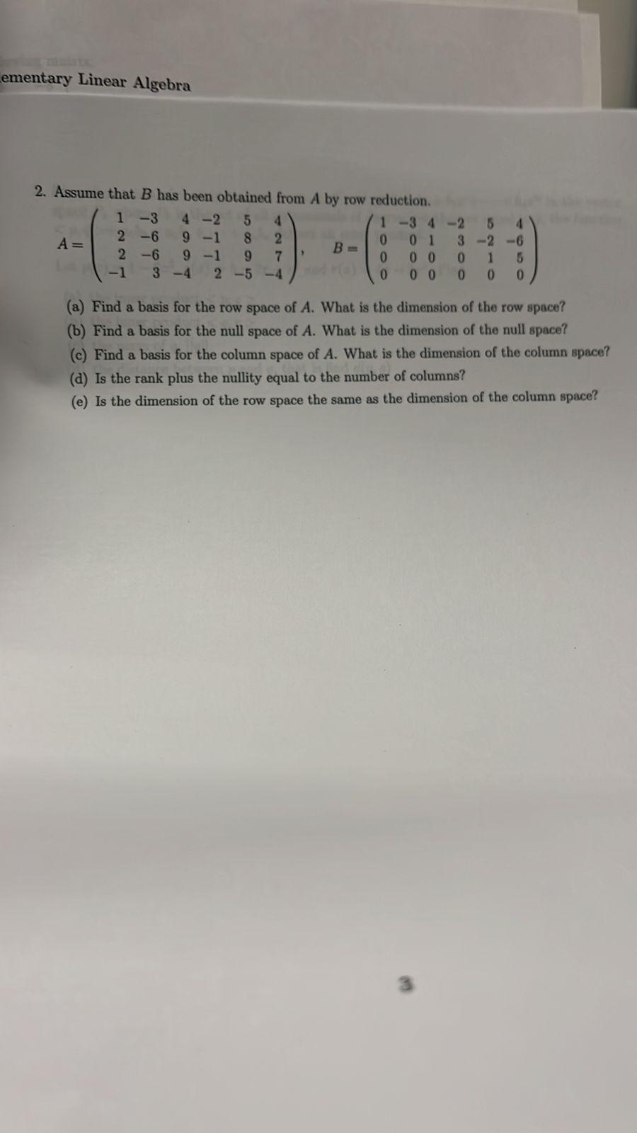 Solved ementary Linear Algebra 2. Assume that B has been | Chegg.com