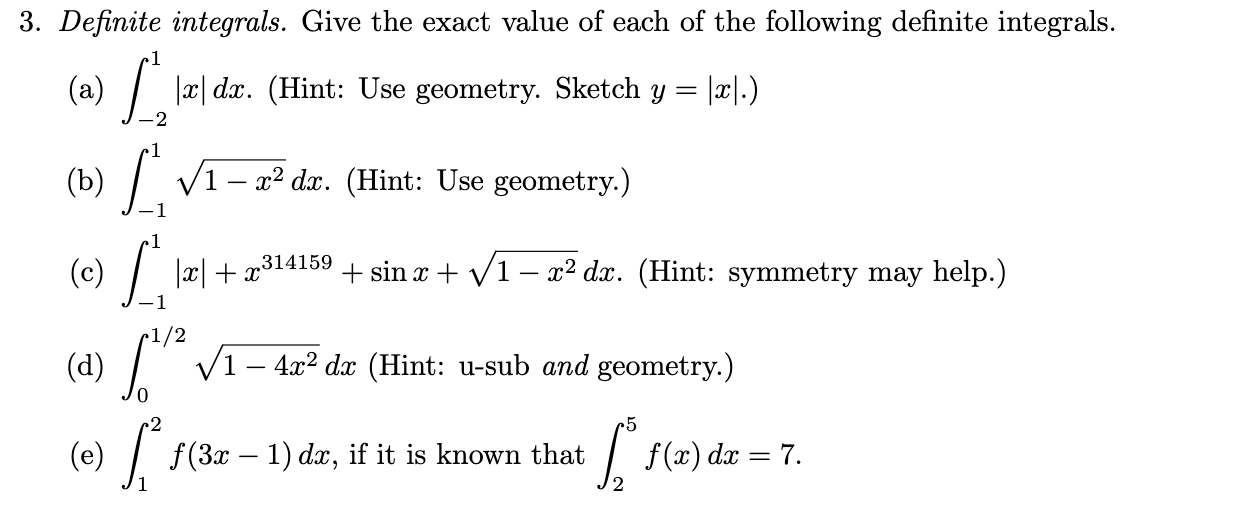 Solved Definite integrals. Give the exact value of each of | Chegg.com