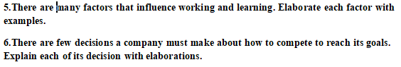 Solved 5. There are many factors that influence working and | Chegg.com