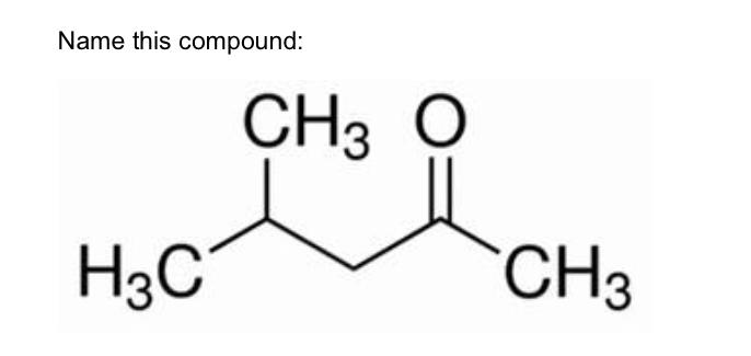 Solved Name this compound: CH3 O H3C CH3 Select the | Chegg.com
