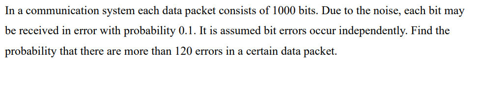 Solved In a communication system each data packet consists | Chegg.com