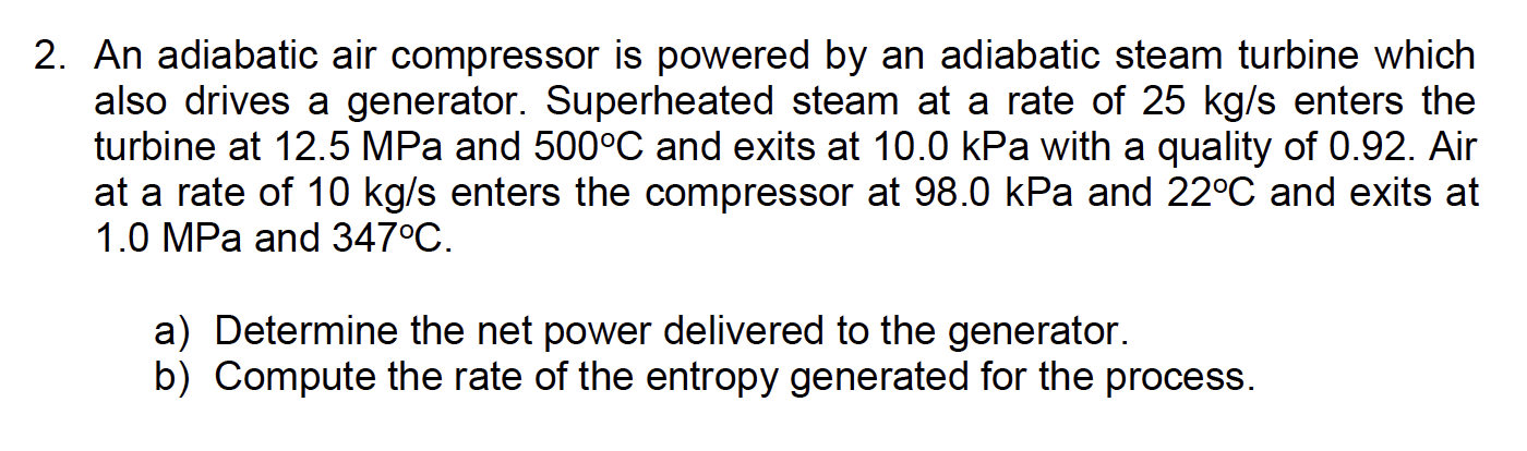 Solved An adiabatic air compressor is powered by an | Chegg.com