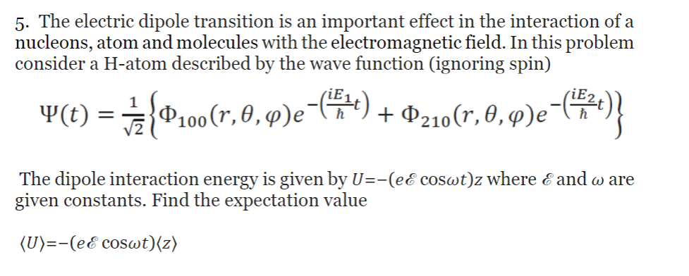 Solved 5. The electric dipole transition is an important | Chegg.com