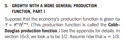 Solved 5. GROWTH WITH A MORE GENERAL PRODUCTION FUNCTION, | Chegg.com