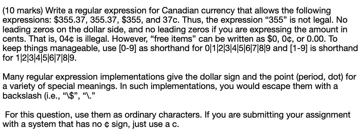 Solved (10 marks) Write a regular expression for Canadian | Chegg.com Solved (10 marks) Write a regular expression for Canadian | Chegg.com