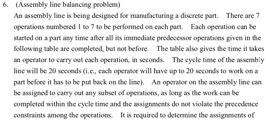 Solved 6. (Assembly line balancing problem) An assembly line | Chegg.com