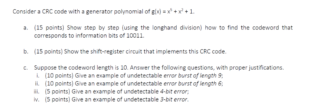 Solved Consider a CRC code with a generator polynomial of | Chegg.com