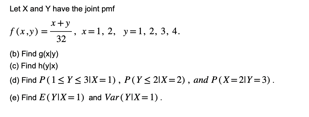 Solved Let X and Y have the joint pmf | Chegg.com