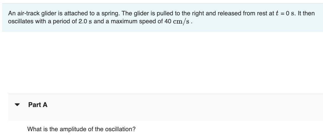 Solved An air-track glider is attached to a spring. The | Chegg.com