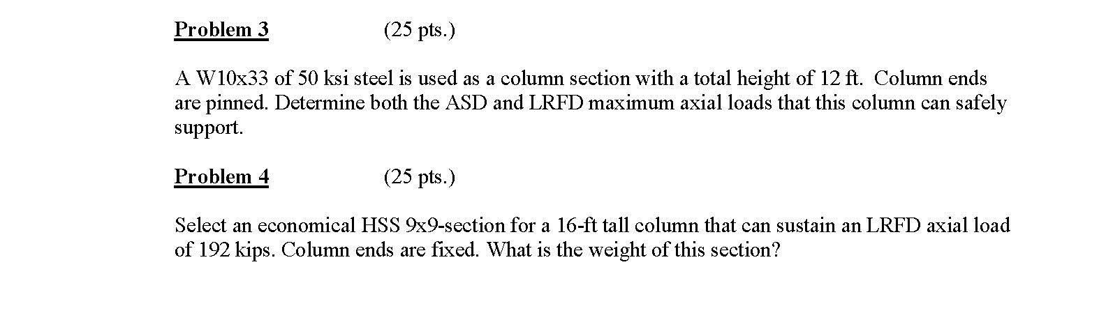 Solved Problem 3 (25 pts.) A W10x33 of 50 ksi steel is used | Chegg.com