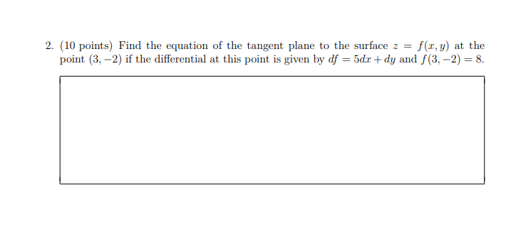Solved 2. (10 points) Find the equation of the tangent plane | Chegg.com