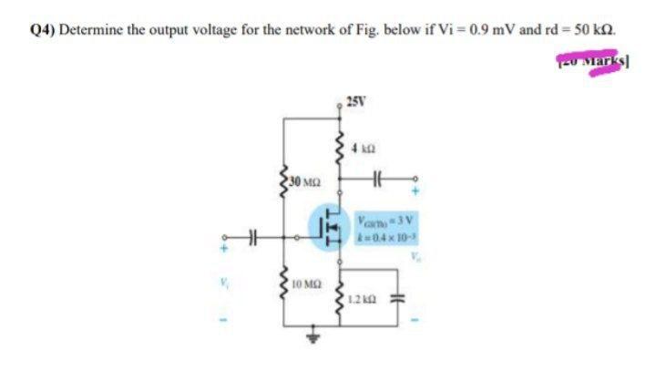 Solved Q4) Determine the output voltage for the network of | Chegg.com