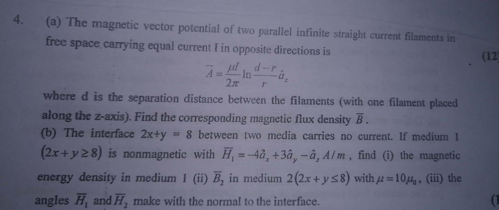 Solved 4. (a) The magnetic vector potential of two parallel | Chegg.com