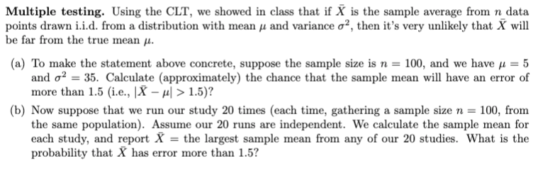 Solved Multiple testing. Using the CLT, we showed in class | Chegg.com