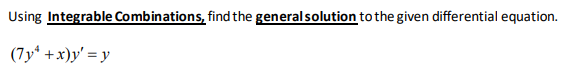 Solved Using Integrable Combinations, find the general | Chegg.com