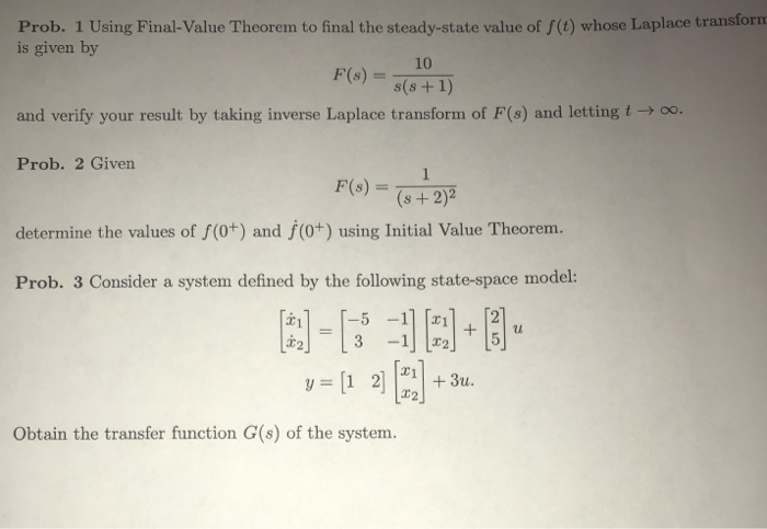 Solved Prob. 1 Using Final-Value Theorem to final the | Chegg.com