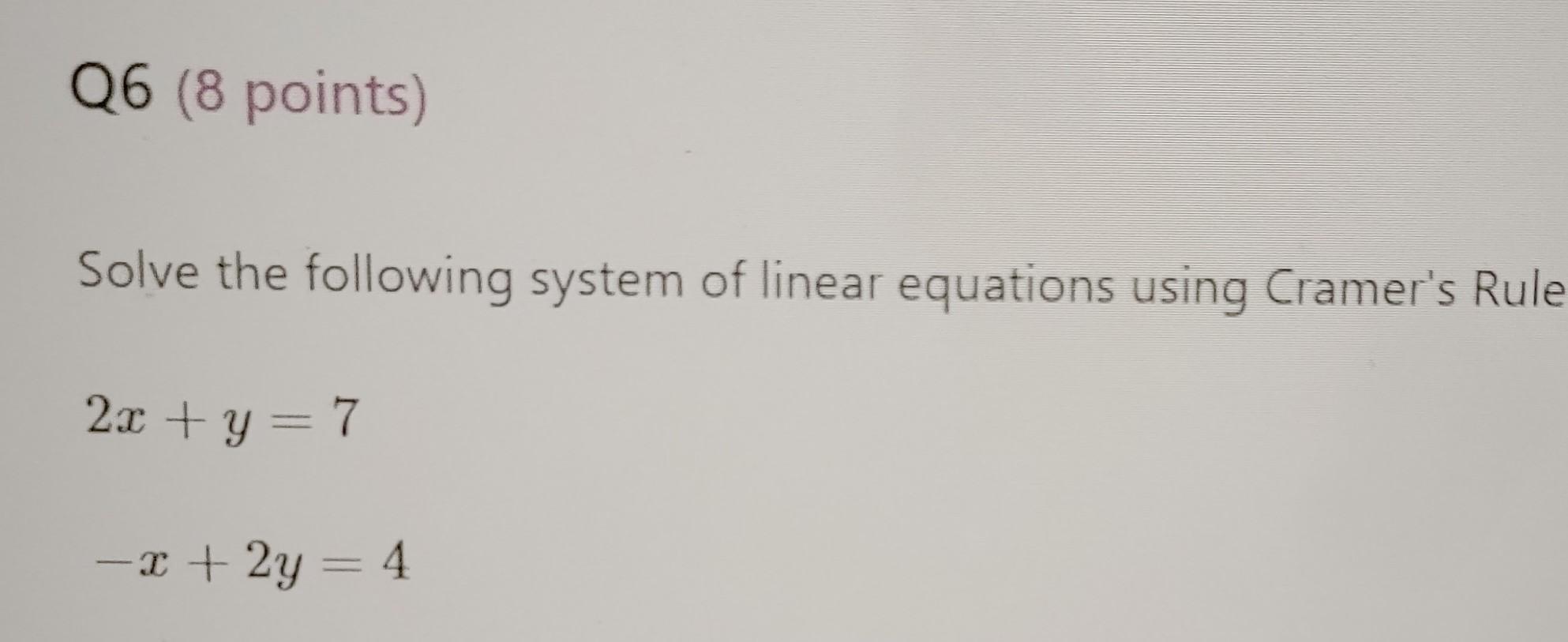 Solved Solve the following system of linear equations using | Chegg.com